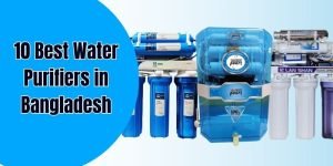 10 Best Water Purifiers in Bangladesh for 2025 – SR Water Tech BD